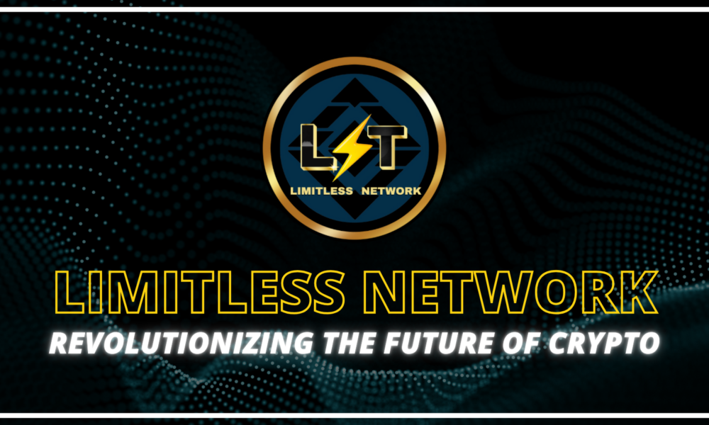 Revolutionizing the Future of Crypto: Limitless Network Finance Announces New DEX with Cross ...